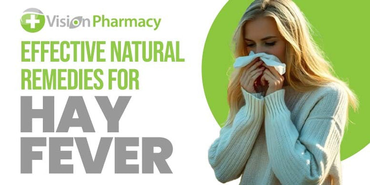 Effective natural remedies for hay fever – Vision Pharmacy